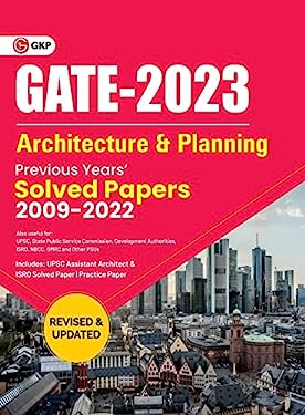 GATE 2023 Architecture & Planning - Previous Years Solved Papers 2009-2022 book: 9789394168480