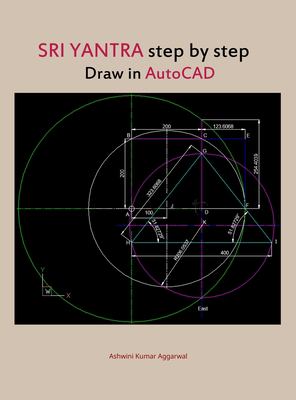 Sri Yantra step by step draw in AutoCAD book by Ashwini Kumar Aggarwal ...