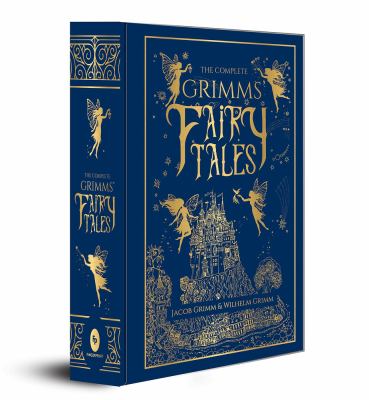 The Complete Grimms' Fairy Tales book by Jacob Grimm: 9789390093021