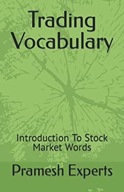 Trading Vocabulary: Introduction To Stock Market Words book: 9789392363108
