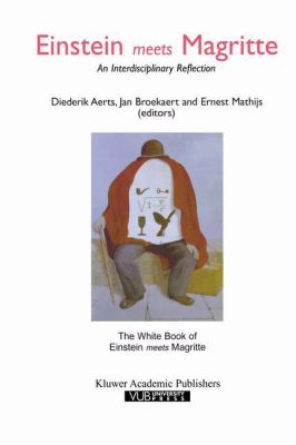 Einstein Meets Magritte: an Interdisciplinary Reflection : The White ...