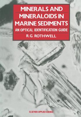 Minerals and Mineraloids in Marine Sediments : An Optical ...
