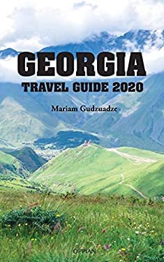 Georgia Travel Guide 2020 copy: 9789518771381