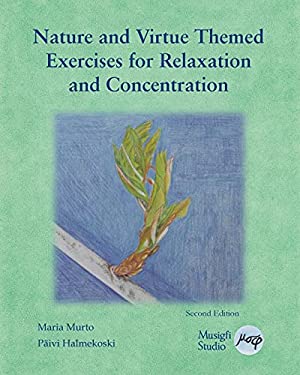 Nature and Virtue Themed Exercises for Relaxation and Concentration ...