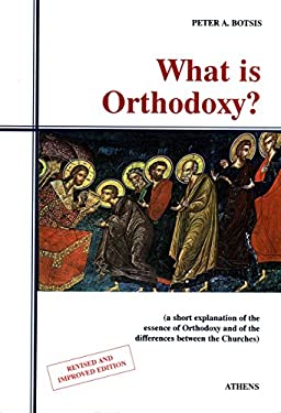 What Is Orthodoxy? (A Short Explanation Of The Essence Of Orthodoxy And ...