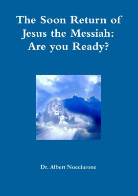 The Soon Return of Jesus the Messiah: are you ready? copy: 9789657542651