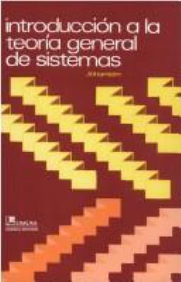 Introduccion A La Teoria General De Sistemas / Introduction to the ...