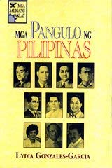 Mga Pangulo Ng Pilipinas - Philippine Book book: 9789712708671