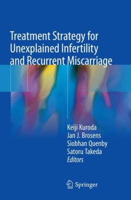 Treatment Strategy for Unexplained Infertility and Recurrent ...