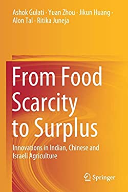 From Food Scarcity to Surplus : Innovations in Indian, Chinese and ...