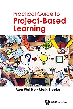 Practical Guide to Project Based Learning book by Mark Brooke ...
