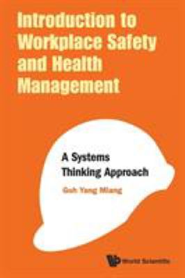 Introduction to Workplace Safety and Health Management : A Systems ...