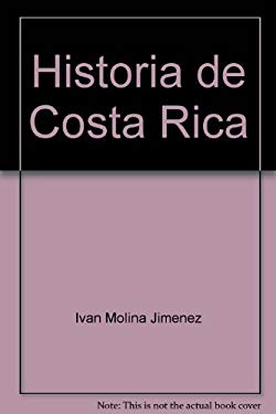 Historia de Costa Rica : Breve, Actualizada y con Ilustraciones used copy