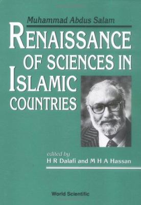 Renaissance of Sciences in Islamic Countries - Muhammad Abdus Salam book by M. H. Hassan, H ...