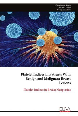 Platelet Indices in Patients With Benign and Malignant Breast Lesions ...