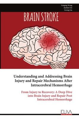 Understanding and Addressing Brain Injury and Repair Mechanisms After ...