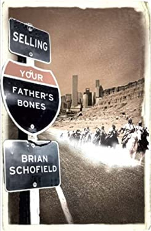 Selling Your Father's Bones : The Epic Fate of the American West ...