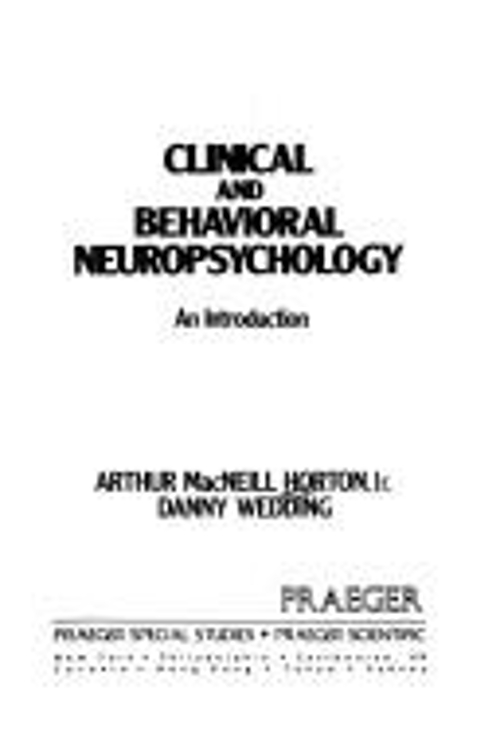 Clinical and Behavioral Neuropsychology : An Introduction Hardcov ...
