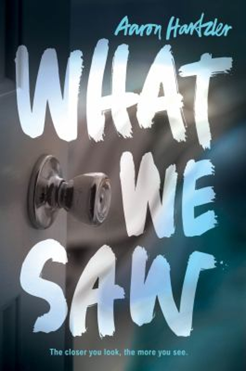 What We Saw Hardcover Aaron Hartzler 9780062338747| eBay