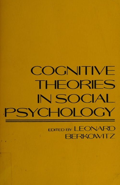 COGNITIVE THEORIES IN Social Psychology : Papers from Advances in £7.30 ...