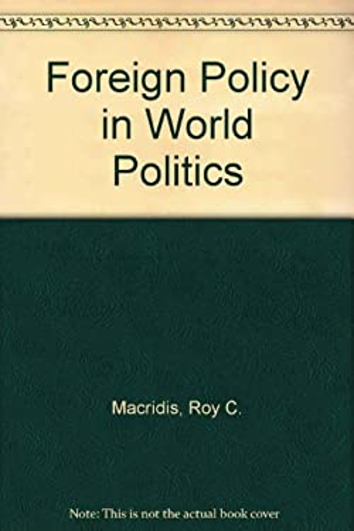 Foreign Policy in World Politics Roy C., Aspaturian, Vernon V. Ma ...