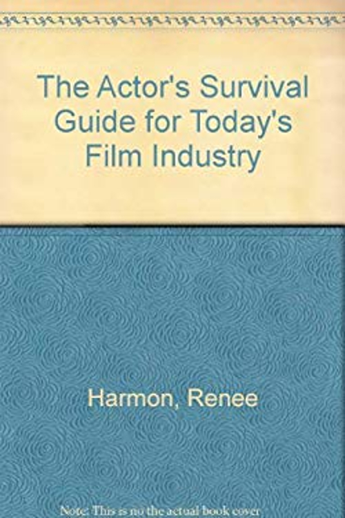 The Actor's Survival Guide for Today's Film Industry Hardcover Re ...