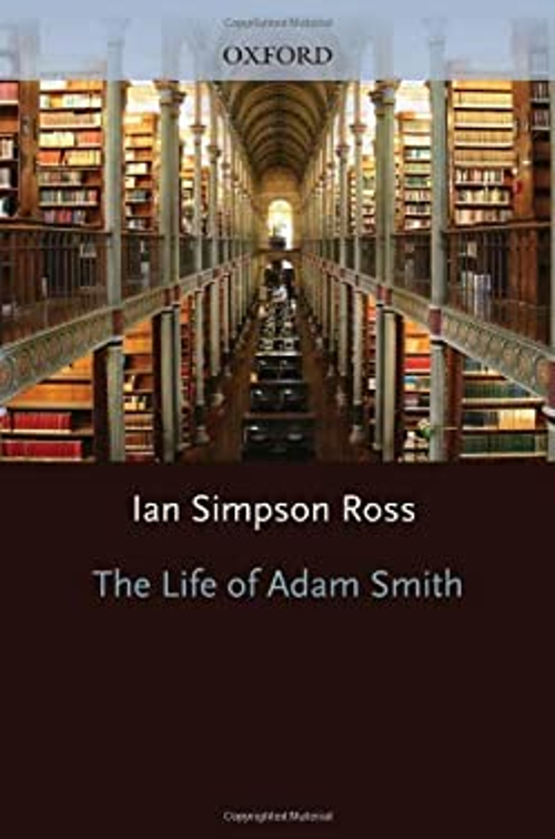 The Life of Adam Smith Hardcover Ian Simpson Ross 9780198288213| eBay