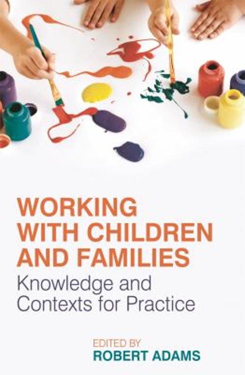 WORKING WITH CHILDREN and Families : Knowledge and Contexts for P £4.90 ...