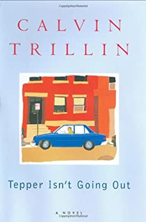 Tepper Isn't Going Out : A Novel Hardcover Calvin Trillin 9780375506765 ...