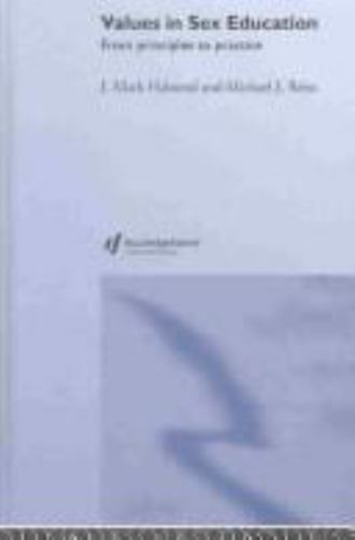 Values In Sex Education From Principles To Practice Perfect £12 14