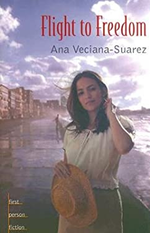 Flight To Freedom First Personne Fiction Ana Veciana-Suarez ...