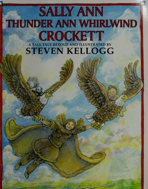 Sally Ann Thunder Ann Whirlwind Crockett Steven Kellogg 9780590969994| eBay