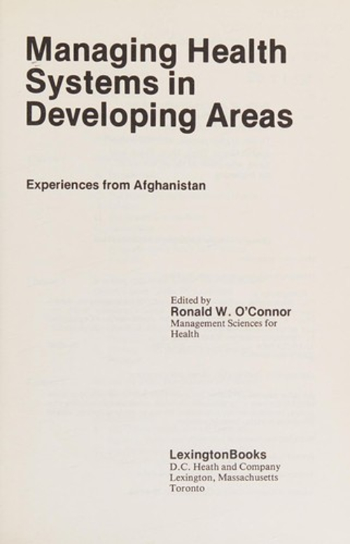 Managing Health Systems in Developing Areas : Experiences from ...