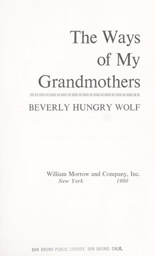 The Ways of My Grandmothers Hardcover Beverly Hungry Wolf 9780688036652 ...