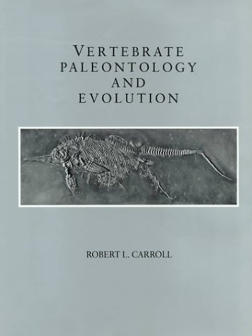 VERTEBRATE PALEONTOLOGY AND Evolution Robert L., Carroll, Carroll £7.38 ...