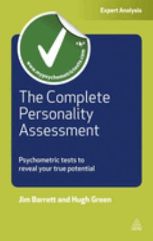 THE COMPLETE PERSONALITY Assessment : Psychometric Tests to Revea £4.90 ...