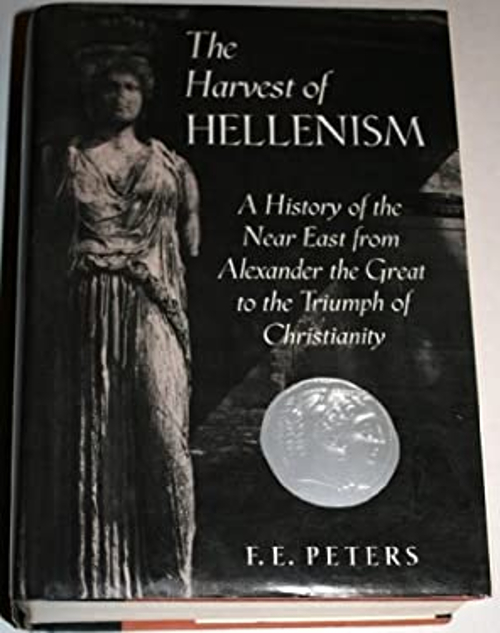 Harvest of Hellenism Hardcover Peters 9780760701294| eBay