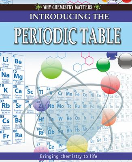 Introducing the Periodic Table Jackson, Tom Crabtree Publishing C ...