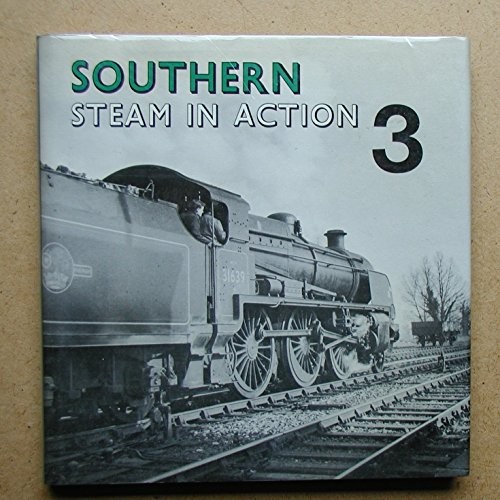 Südlichen Steam IN Action Hardcover Tony, Wills, Alan Fairclough ...