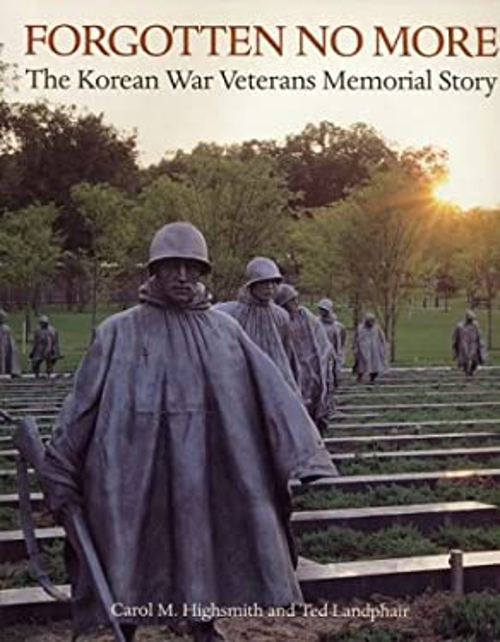 FORGOTTEN NO MORE : The Korean War Veterans Memorial Story Ted La £5.06 ...