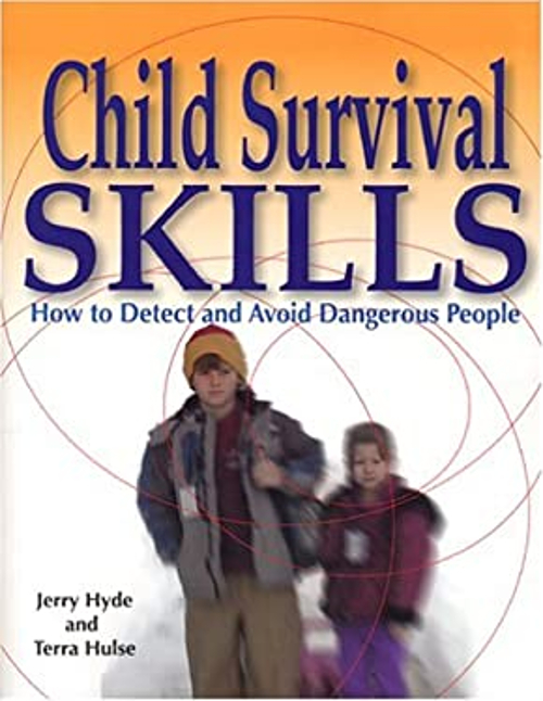 Child Survival Skills : How to Detect and Avoid Dangerous People ...
