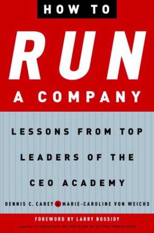 HOW TO RUN A Société : Lessons From Haut Leaders Of The Ceo Academ EUR ...
