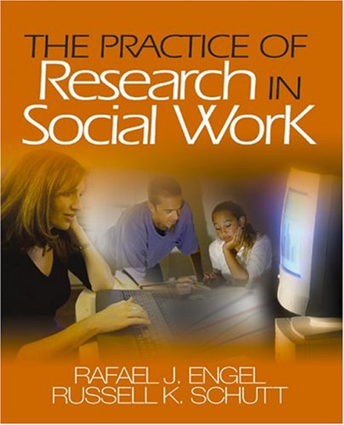 THE PRACTICE OF Research in Social Work Rafael J., Schutt, Russel £6.37 ...