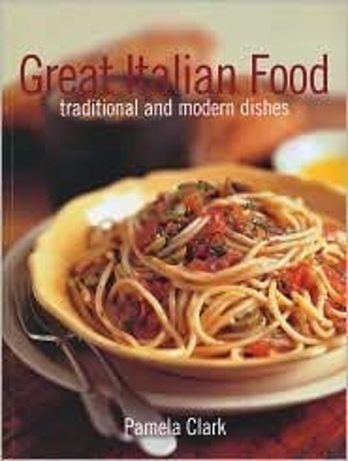 Great Italian Food Pamela Clark 9781435126176| eBay