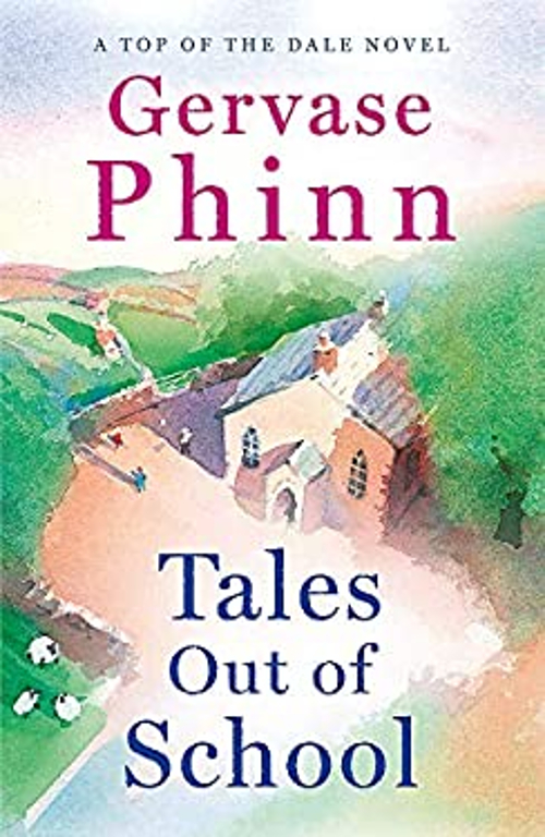 Tales Out of School : Top of the Dale Book Two Hardcover Gervase ...