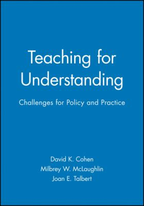 TEACHING FOR UNDERSTANDING : Challenges for Policy and Practice H £5.30 ...