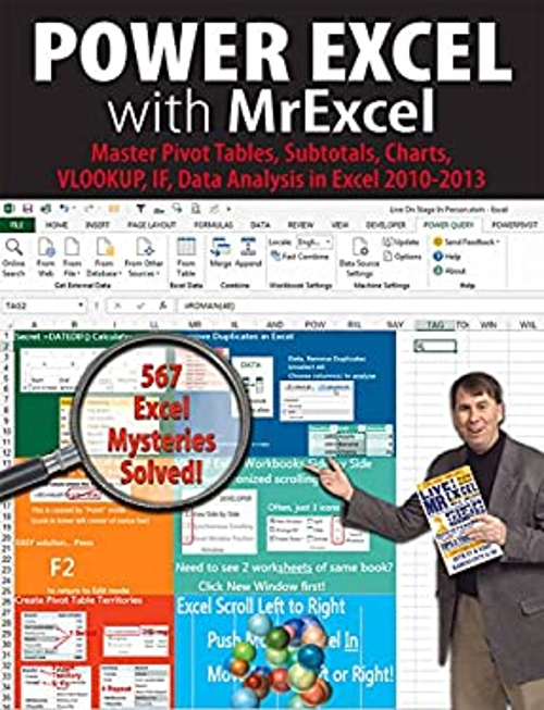 Power Excel with Mrexcel : Master Pivot Tables, Subtotals, Charts ...