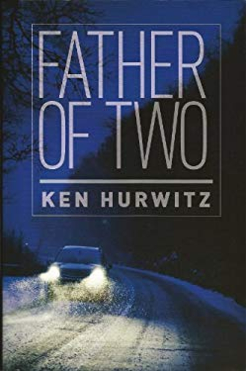 Father of Two Ken Hurwitz 9781624906695| eBay