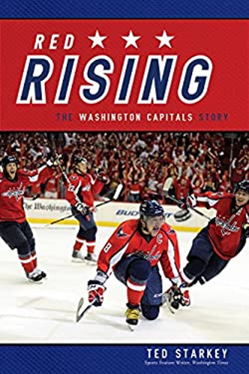 Red Rising : The Washington Capitals Story Paperback Ted Starkey ...