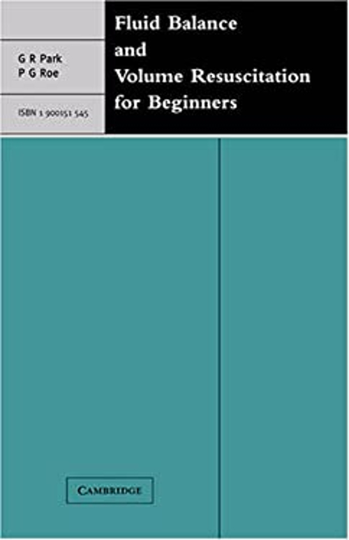 FLUID BALANCE AND Volume Resuscitation Made Easy : A Practical Gu £4.90 ...